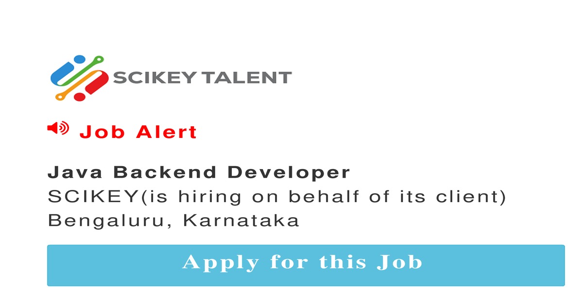 Java Backend Developer job In Bengaluru by SRKay Consulting Group - SCIKEY